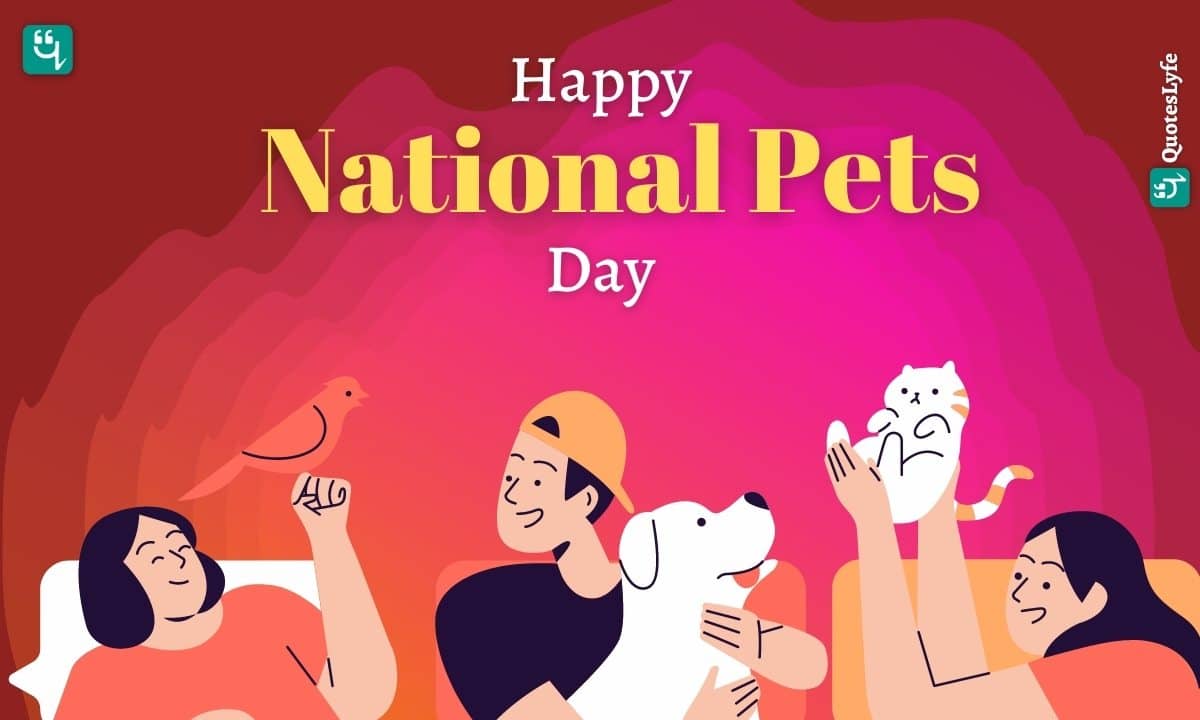 National Pets Day 2022 Date Quotes Wishes Messages Images History