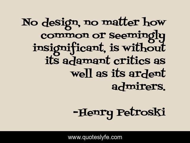 No design, no matter how common or seemingly insignificant, is without ...