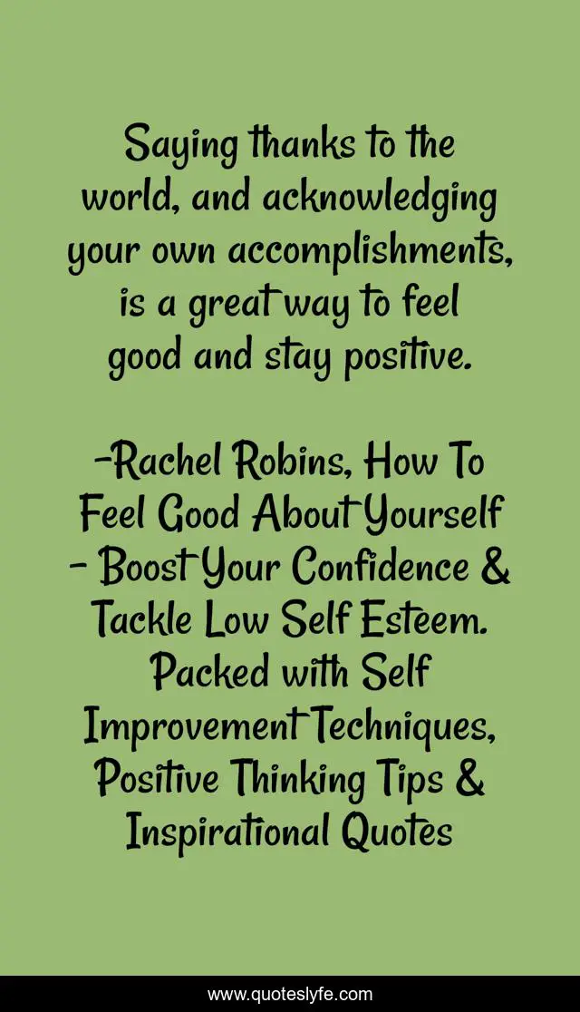 Saying thanks to the world, and acknowledging your own accomplishments ...