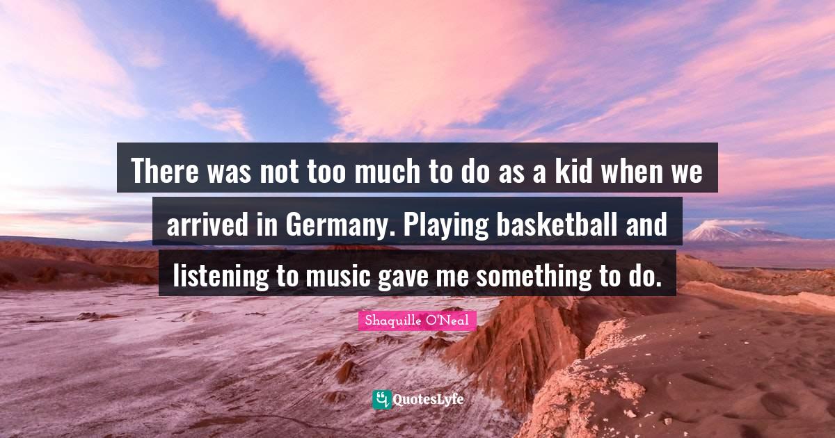 There Was Not Too Much To Do As A Kid When We Arrived In Germany Play There Was Not Too Much To Do As A Kid When We Arrived In Germany Play