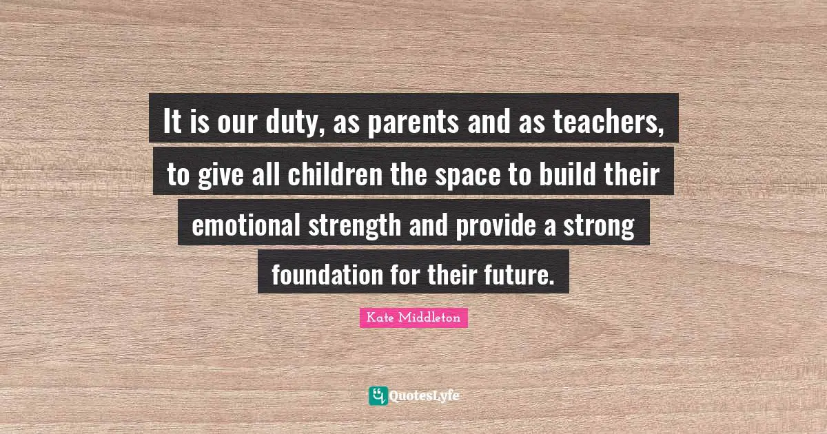 It is our duty, as parents and as teachers, to give all children the s ... It is our duty, as parents and as teachers, to give all children the s ...