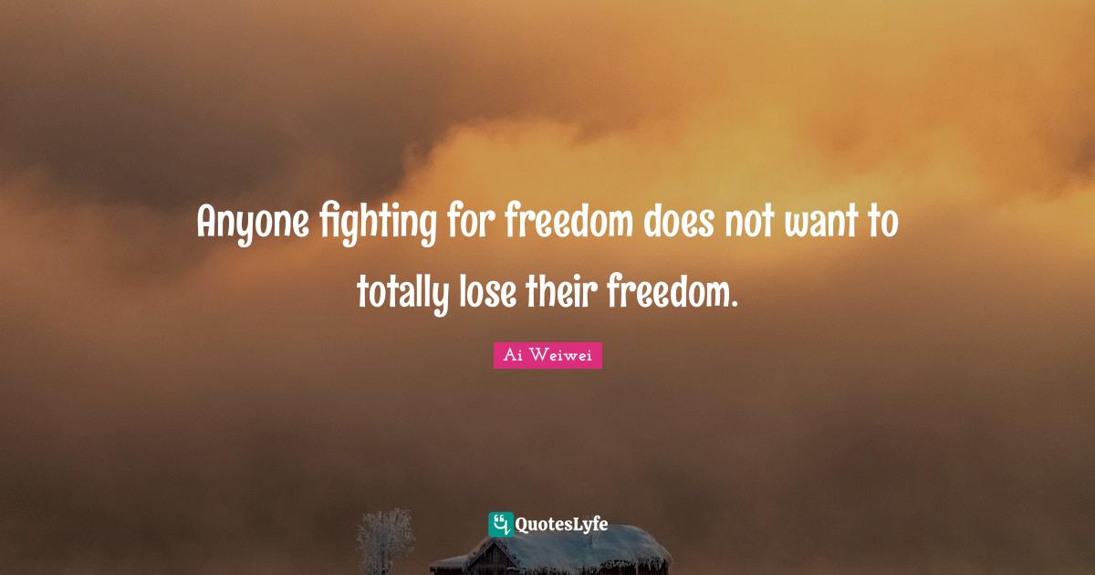 Best Fighting For Freedom Quotes with images to share and download for ...