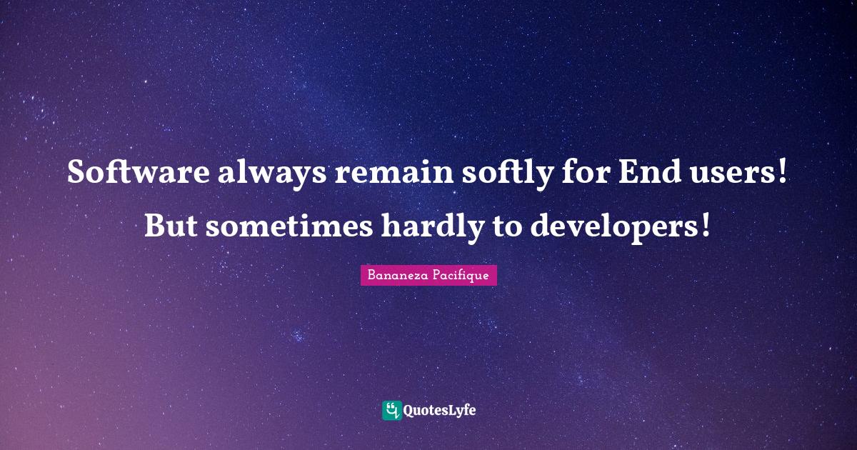 Best Software Quotes with images to share and download for free at ...