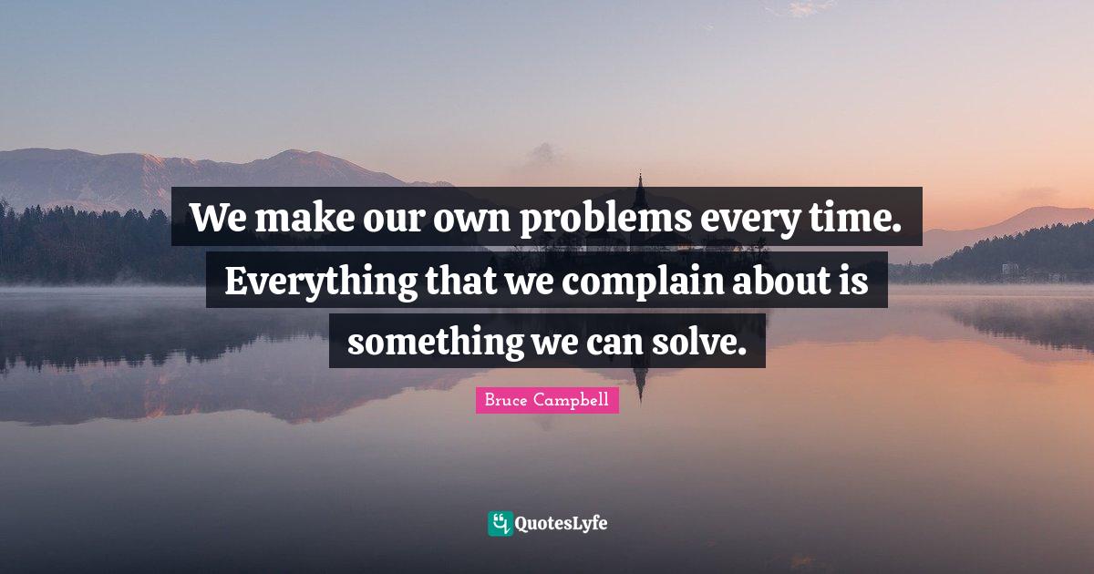 Best Bruce Campbell Quotes with images to share and download for free ...