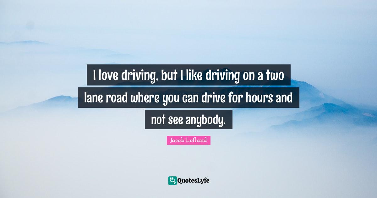 Best Driving On Quotes with images to share and download for free at ...