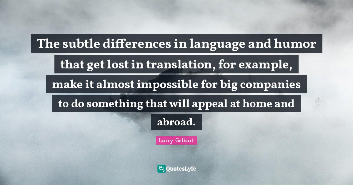 The subtle differences in language and humor that get lost in translat ...