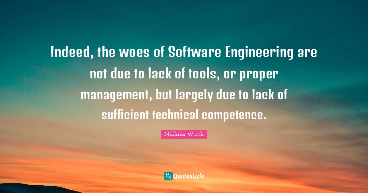 Indeed, the woes of Software Engineering are not due to lack of tools ...