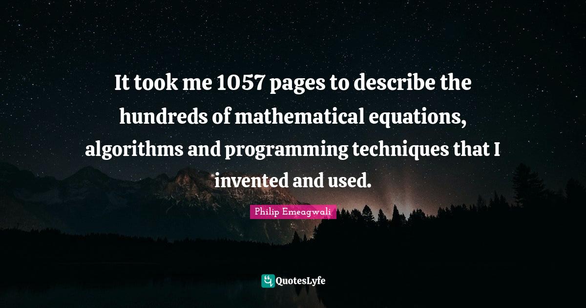It took me 1057 pages to describe the hundreds of mathematical equatio ...
